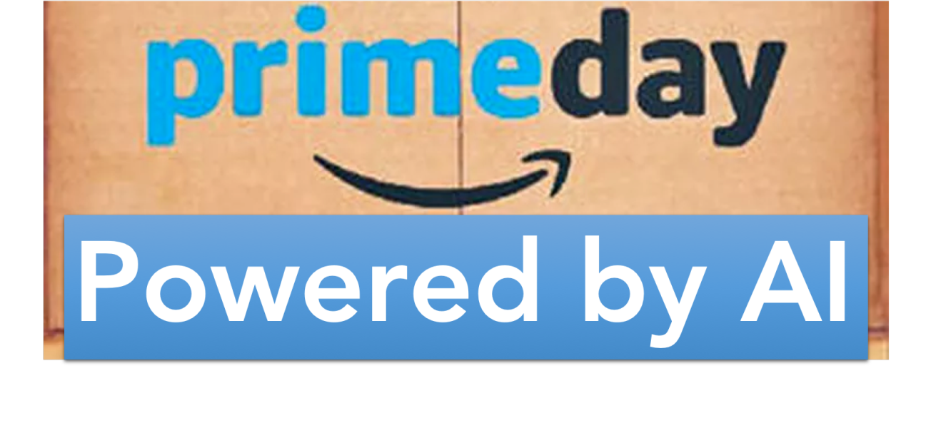 Amazon Prime Day is Powered by AI - William Ammerman